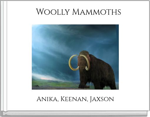 "Woolly Mammoths" - Free stories online. Create books for kids ...