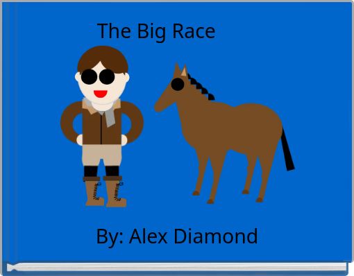 "The Big Race" - Free stories online. Create books for kids | StoryJumper