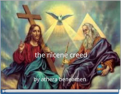 "the nicene creed" - Free stories online. Create books for kids ...
