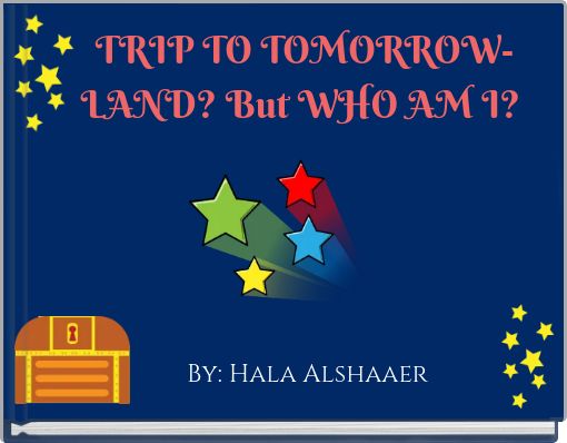 "TRIP TO TOMORROW-LAND? But WHO AM I?" - Free stories online. Create ...