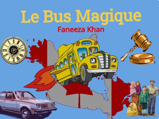 "Le Bus Magique" - Free stories online. Create books for kids | StoryJumper