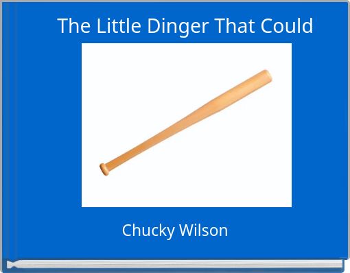"The Little Dinger That Could" - Free stories online. Create books for ...
