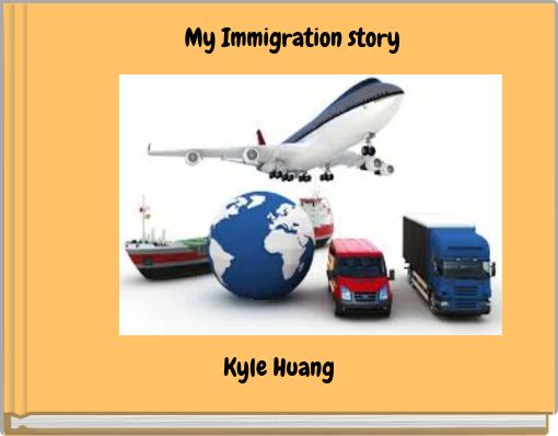 "My Immigration story" - Free stories online. Create books for kids ...