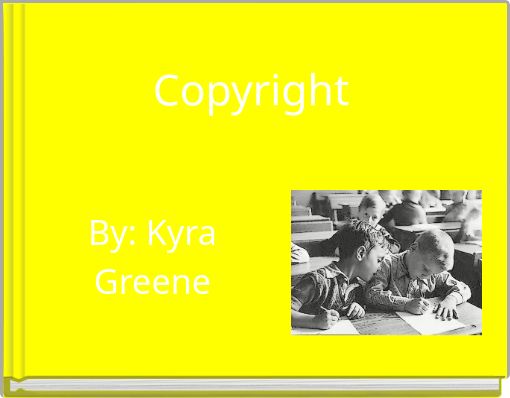 "Copyright" - Free stories online. Create books for kids | StoryJumper