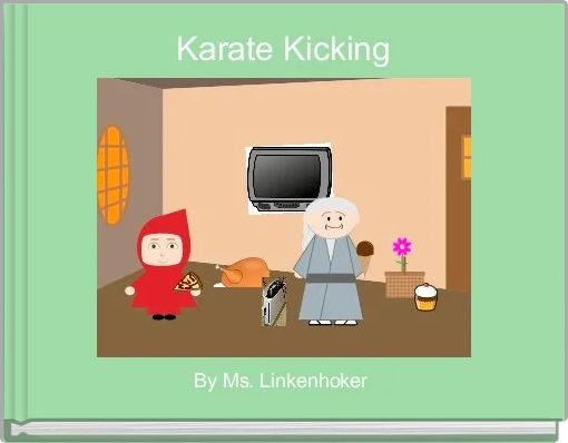 "Karate Kicking" - Free stories online. Create books for kids | StoryJumper