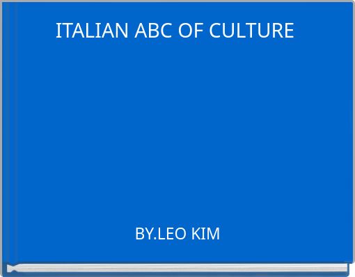 "ITALIAN ABC OF CULTURE" - Free stories online. Create books for kids ...