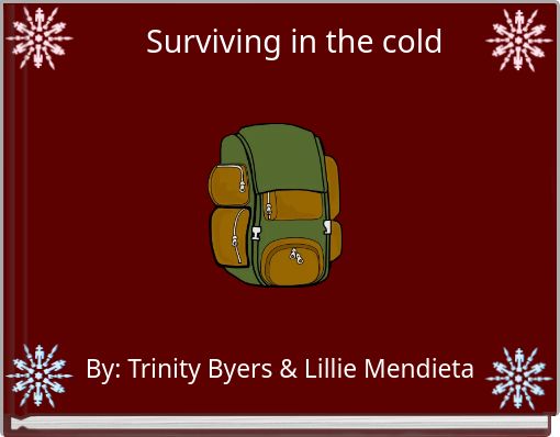 "Surviving in the cold" - Free stories online. Create books for kids ...
