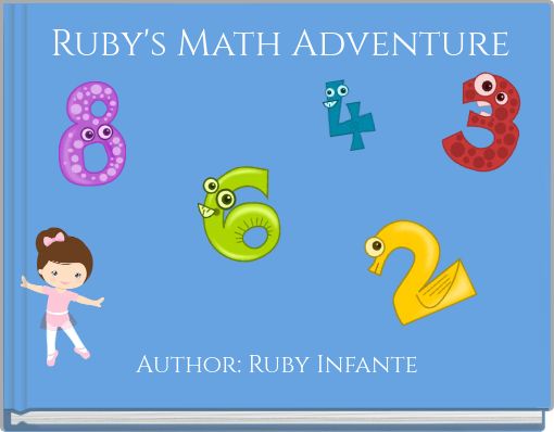 "Ruby's Math Adventure" - Free stories online. Create books for kids ...