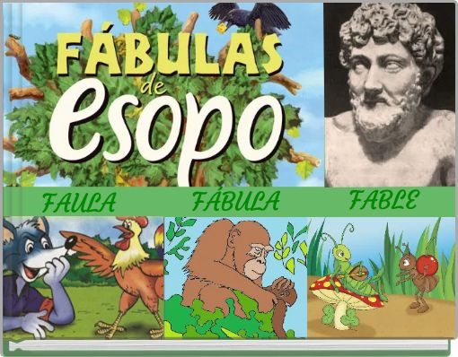 "FAULA...........FÁBULA..........FABLE" - Free stories online. Create ...