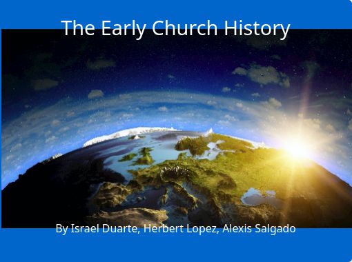 "The Early Church History" - Free stories online. Create books for kids ...