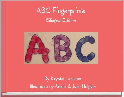 "ABC Fingerprints Bilingual Edition" - Free stories online. Create ...