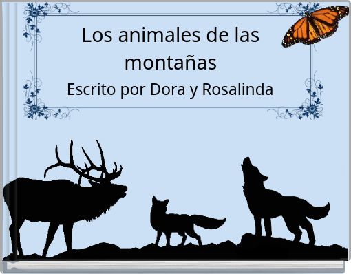 "Los animales de las montañas" - Free stories online. Create books for ...