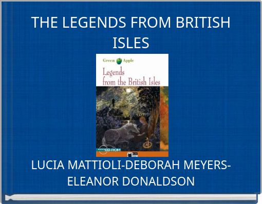 "THE LEGENDS FROM BRITISH ISLES" - Free stories online. Create books ...
