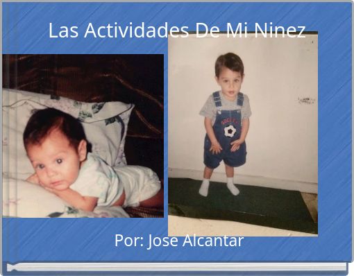 "Las Actividades De Mi Ninez" - Free stories online. Create books for ...