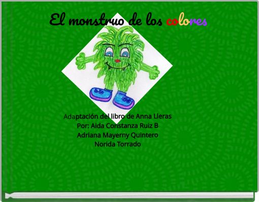 "El monstruo de los colores" - Free stories online. Create books for ...