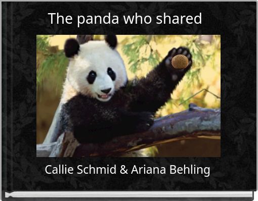 "The panda who shared" - Free stories online. Create books for kids ...
