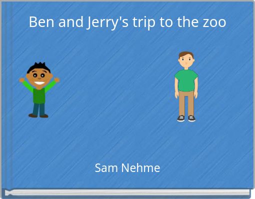 "Ben and Jerry's trip to the zoo" - Free stories online. Create books ...