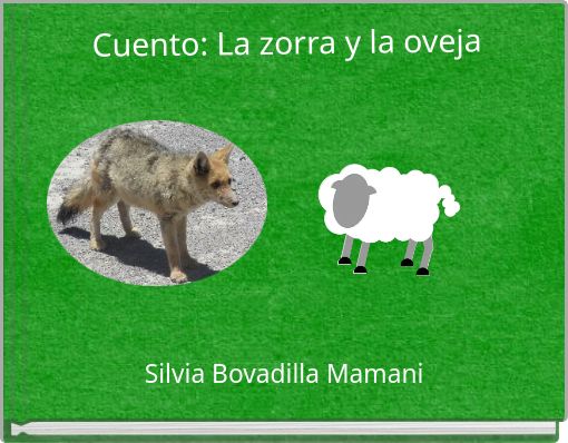 Cuento La Zorra Y La Oveja Free Stories Online Create Books For
