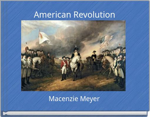 "American Revolution" - Free stories online. Create books for kids ...