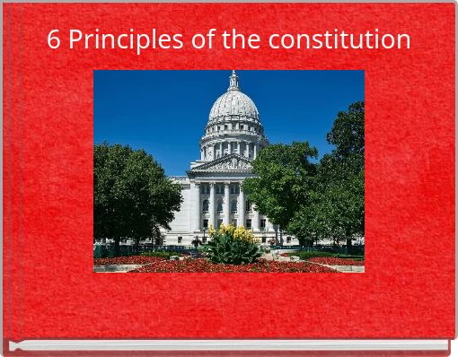 "6 Principles of the constitution" - Free stories online. Create books ...