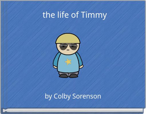 "the life of Timmy" - Free stories online. Create books for kids ...