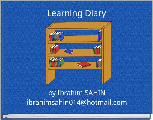 "Learning Diary" - Free stories online. Create books for kids | StoryJumper