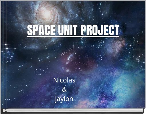 "SPACE UNIT PROJECT" - Free stories online. Create books for kids ...