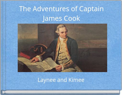 "The Adventures of Captain James Cook" - Free stories online. Create ...