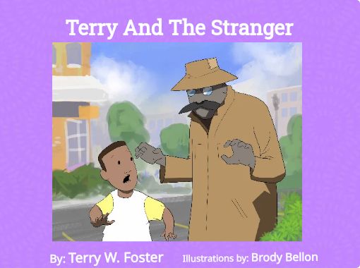 "Terry And The Stranger" - Read stories online. Create books for kids ...