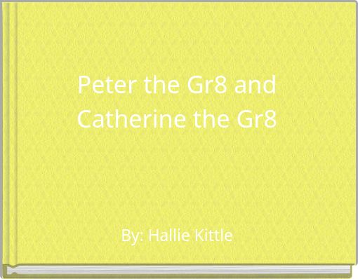"Peter the Gr8 and Catherine the Gr8" - Free stories online. Create ...