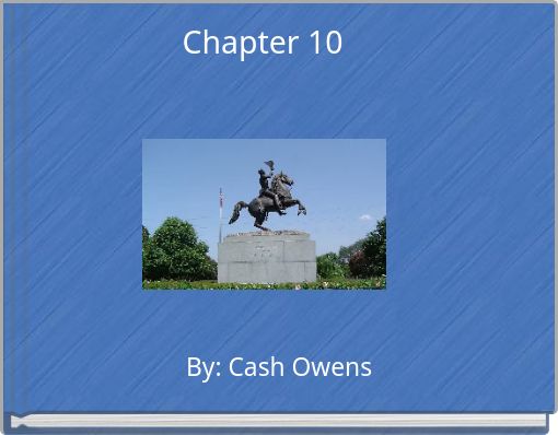 "Chapter 10" - Free stories online. Create books for kids | StoryJumper