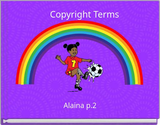 "Copyright Terms" - Free stories online. Create books for kids ...