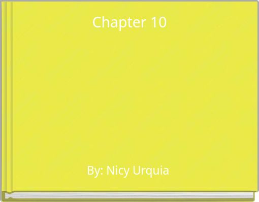 "Chapter 10" - Free stories online. Create books for kids | StoryJumper