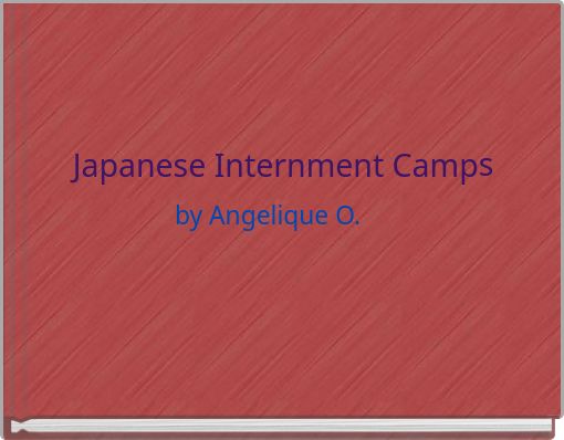 Japanese Internment Camps Free Stories Online Create Books For
