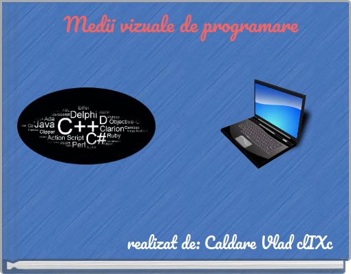 "Medii vizuale de programare" - Free stories online. Create books for ...