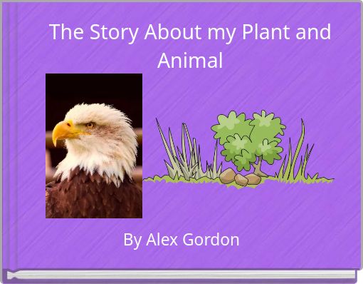 "The Story About my Plant and Animal" - Free stories online. Create ...