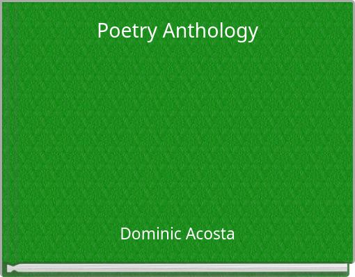 "Poetry Anthology" - Free stories online. Create books for kids ...