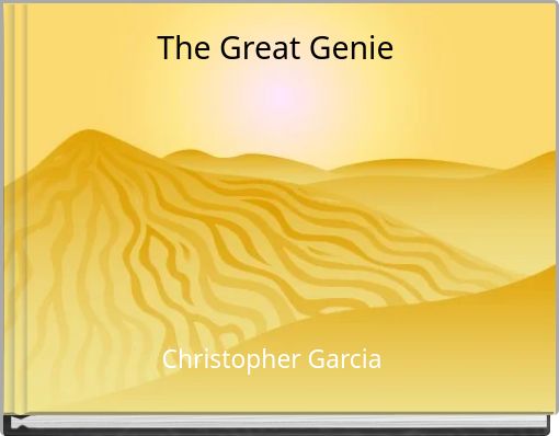 "The Great Genie" - Free stories online. Create books for kids ...