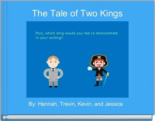 "The Tale of Two Kings" - Free stories online. Create books for kids ...