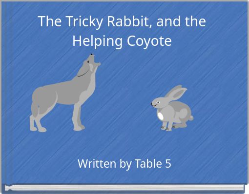 "The Tricky Rabbit, and the Helping Coyote" - Free stories online ...