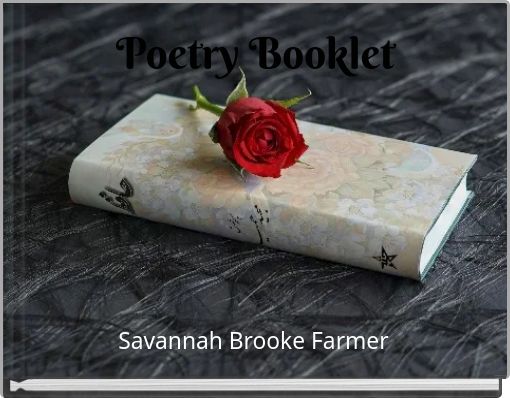 "Poetry Booklet" - Free stories online. Create books for kids | StoryJumper