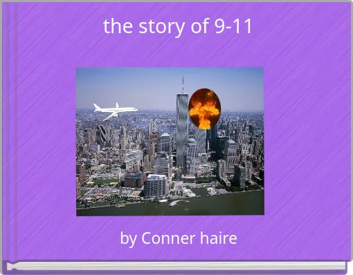 "the story of 9-11" - Free stories online. Create books for kids ...