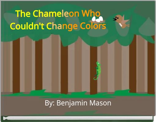 "The Chameleon Who Couldn't Change Colors" - Free stories online ...