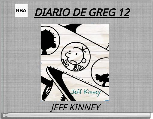 "DIARIO DE GREG 12" - Free stories online. Create books for kids ...