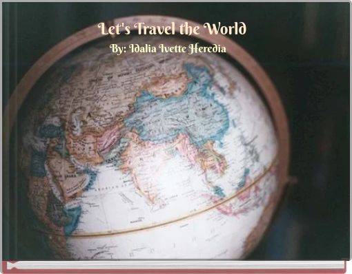 "Let's Travel the World" - Free stories online. Create books for kids ...