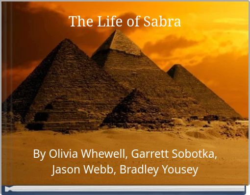 "The Life of Sabra" - Free stories online. Create books for kids ...