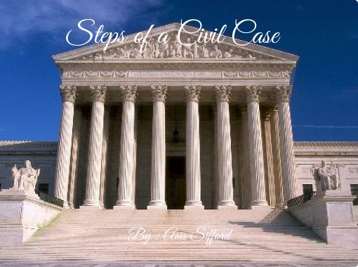 "Steps of a Civil Case" - Free stories online. Create books for kids ...