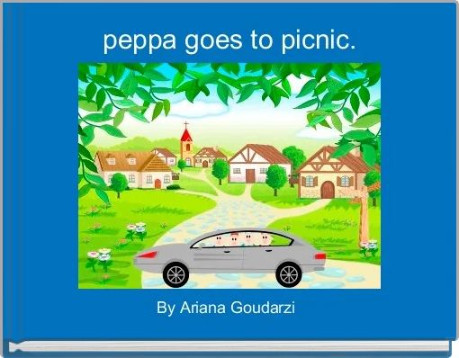 "peppa goes to picnic." - Free stories online. Create books for kids ...