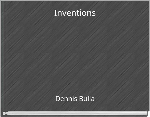 "Inventions" - Free stories online. Create books for kids | StoryJumper