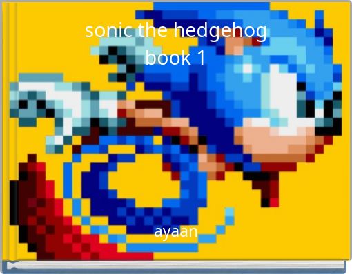 "sonic the hedgehog book 1" - Free stories online. Create books for ...